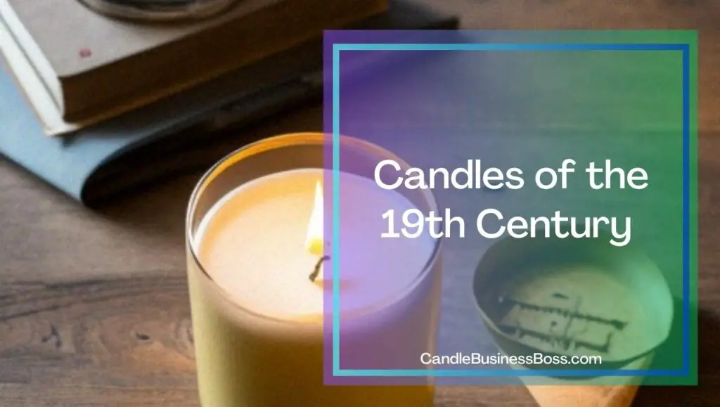 History of Candles: When Were Candles First Used? - Candle Business Boss